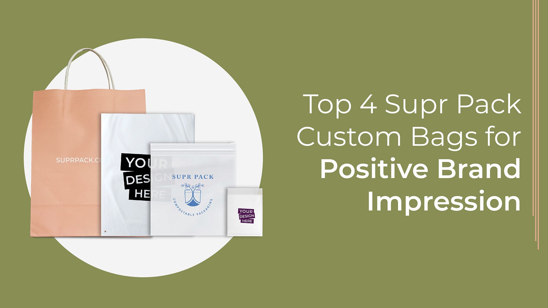 Top 4 Supr Pack Custom Bags for Positive Brand Impression
