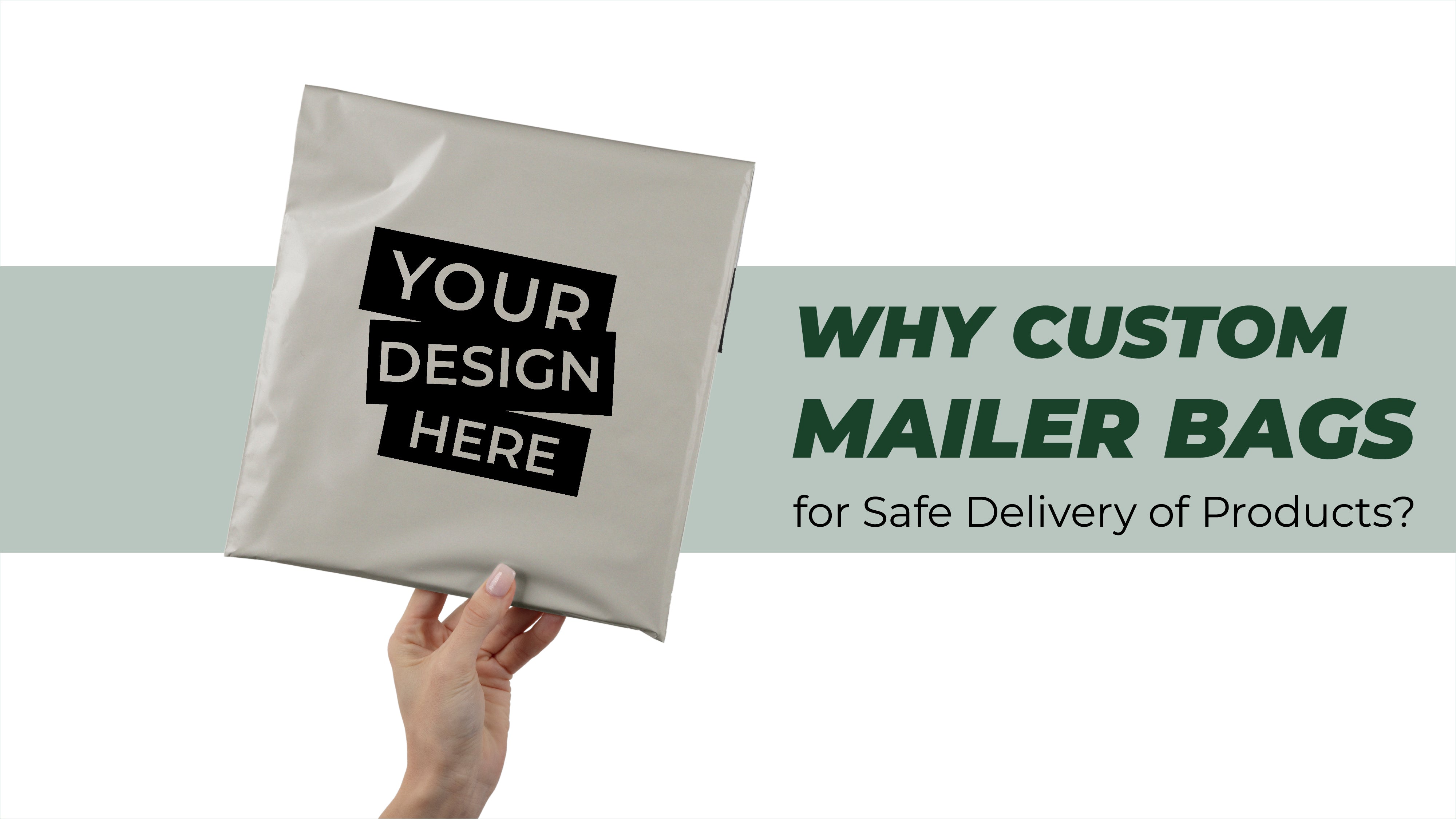 Why Custom Mailer Bags for Safe Delivery of Products? – Supr Pack